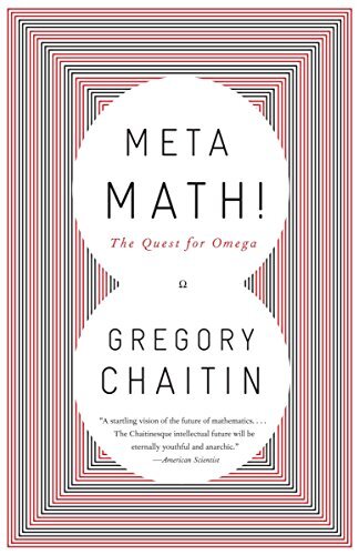 Meta Math!: The Quest for Omega by Chaitin, Gregory 9781400077977 | eBay