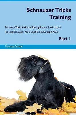 Schnauzer Tricks Training Schnauzer Tricks & Games Training Tracker ...