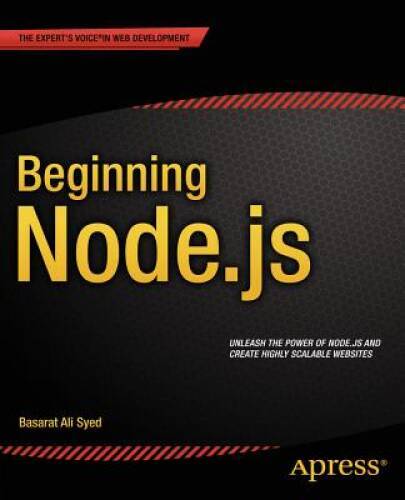 Beginning Nodejs - Paperback By Syed, Basarat - GOOD 9781484201886| eBay