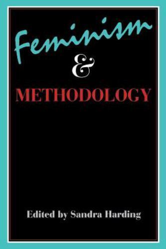 Feminism & Methodology : Social Science Issues by Sandra Harding (1988 ...