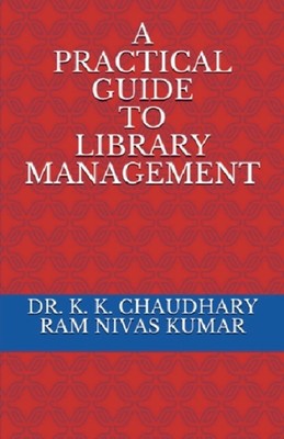 A Practical Guide To Library Management by Ram Nivas Kumar Paperback ...