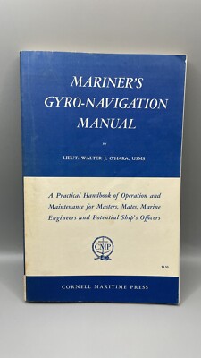 Mariner's Gyro-navigation Manual Cornell Maritime Press 1973 | eBay