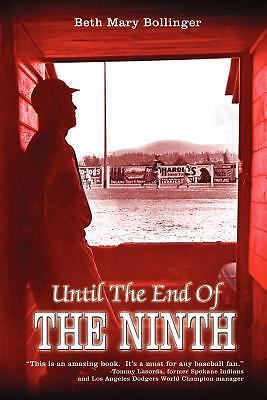 Until the End of The by Beth Mary Bollinger (2006, Trade Paperback) for ...