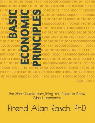 Firend Alan Rasch Basic Economic Principles (Poche) 9781082342622 | eBay