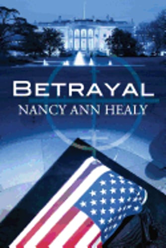 Betrayal by Nancy Ann Healy: Used 9780692213544| eBay