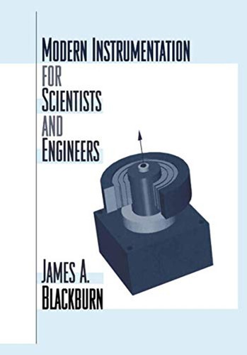 Modern Instrumentation for Scientists and Engineers James A. Blac ...