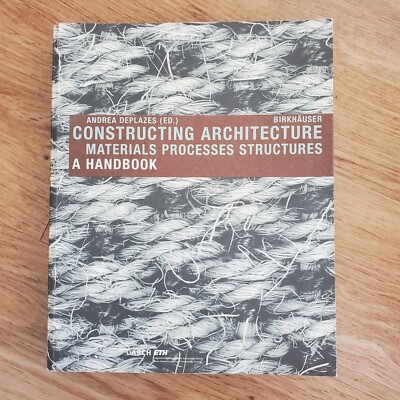 Constructing Architecture : Materials, Processes, Structures Pape 9783764386313 | eBay UK