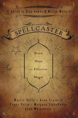 Spellcaster: Seven Ways to Effective Magic 9780738706344 | eBay Australia