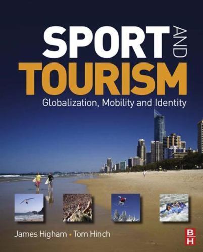 Sport and Tourism by James Higham and Tom Hinch (2016, Hardcover) for ...