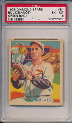 1935 DIAMOND STARS #81 BILL DELANCEY, GREEN BACK - PSA 6 EX-MT (SVSC ...