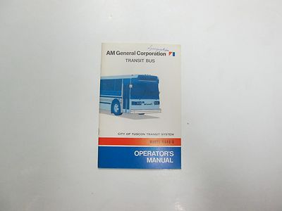 Am General Transit Bus Ville De Tuscon Système 9640-6 Opérateurs Manuel ...