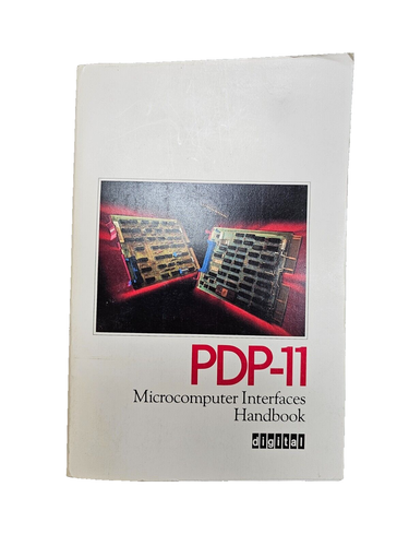 1983-84 DEC Digital Equipment Corp. PDP-11 Microcomputer Interfaces Handbook | eBay