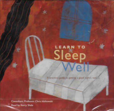 Professor Chris Idzikowski - LEARN TO SLEEP WELL Practical Guide - NEW ...