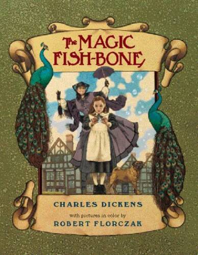 The Magic Fish-bone - Hardcover By Dickens, Charles - GOOD ...