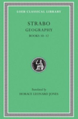 Geography, Volume V : Books 10-12 Hardcover Strabo 9780674992337| eBay