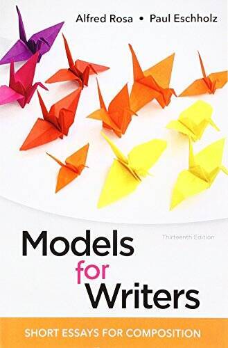Models for Writers: Short Essays for Composition - Paperback - GOOD ...