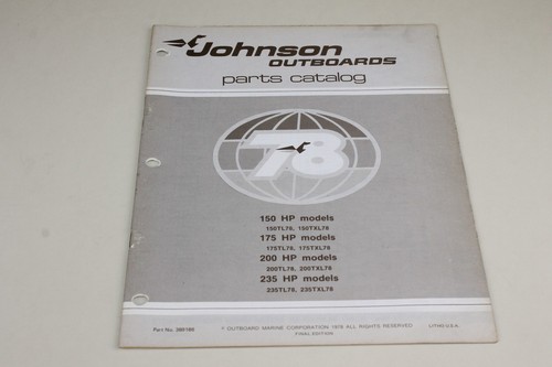 1978 Johnson 150 175 200 235HP Final Edition Parts Catalog 389186 (Loc S:4) OMC | eBay