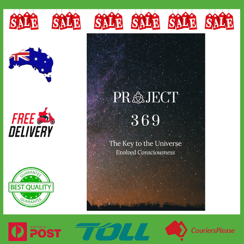 Project 369: the Key to the Universe - Evolved Consciousness Edition ...