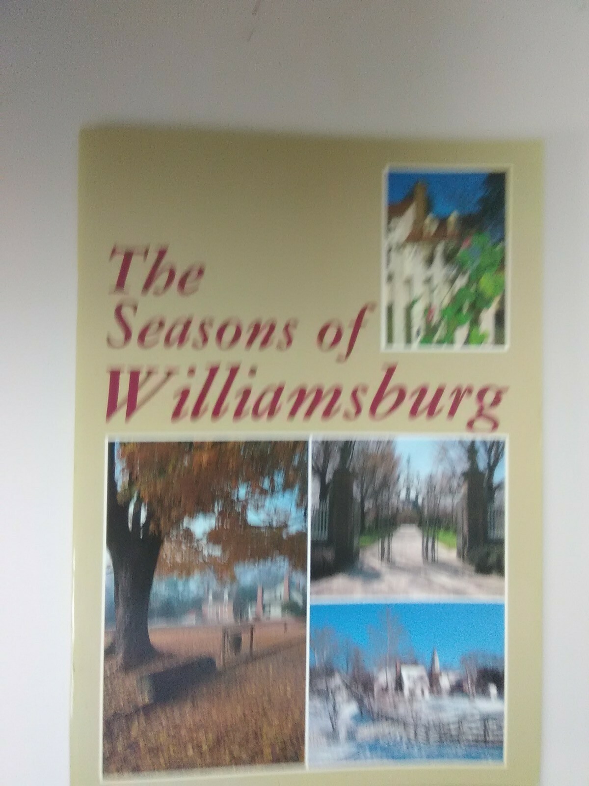 THE SEASONS OF WILLIAMSBURG BY EMILY SPURGEON PAPERBACK | eBay