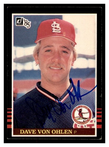 Dave Von Ohlen autographed 1985 Donruss card #412 St. Louis Cardinals ...