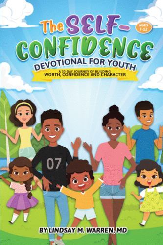 The Self-Confidence Devotional for Youth : A 30-Day Journey of Building ...