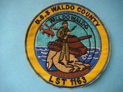 NAVY PATCH USS WALDO COUNTY LANDING SHIP TANK LST-1163 | eBay