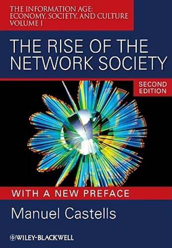 The Rise of the Network Society by Manuel Castells: Used 9781405196864 ...