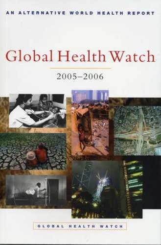 Global Health Watch 2005-06: An Alternative World Health Report ...