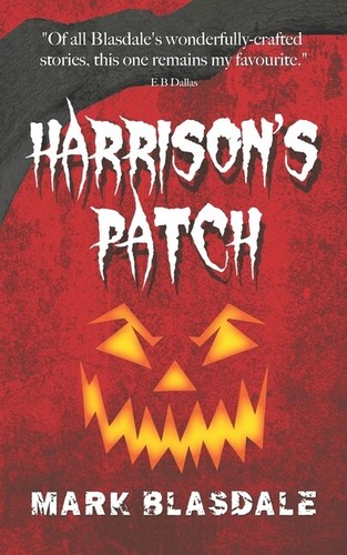 Harrison's Patch by Mark Blasdale (2017, Trade Paperback) for sale ...