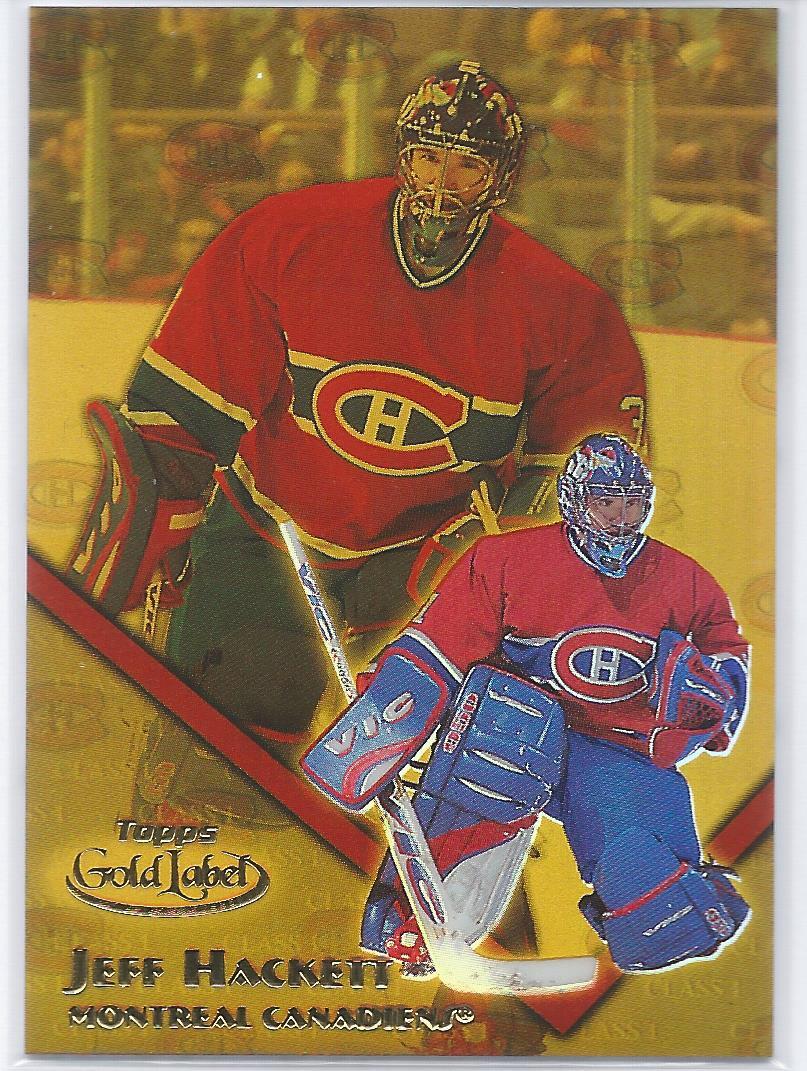 2000-01 Topps Gold Label JEFF HACKETT Montreal Canadiens CLASS 1 GOLD ...
