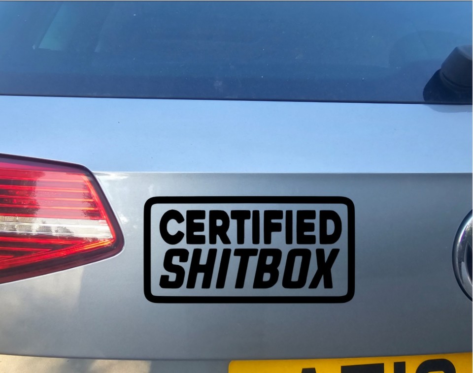 Certified Shitbox, Funny Car Vehicle Motorbike Sticker Decal all ...