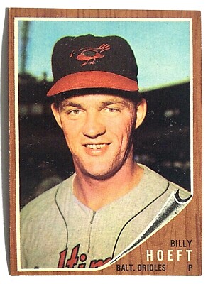 1962 Topps BILLY HOEFT #134 Blue Sky Variation Baltimore Orioles | eBay