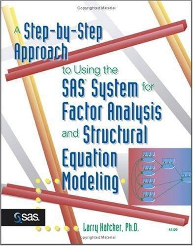 A Step-By-Step Approach to Using the Sas System for Factor Analysis and ...