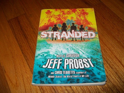 STRANDED - JEFF PROBST - PAPERBACK - EXCELLENT CONDITION - CHRIS ...