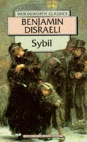 Sybil by Disraeli, Benjamin 9781853262487| eBay