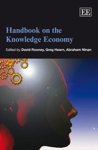 Elgar Original Reference Ser.: Handbook on the Knowledge Economy by ...