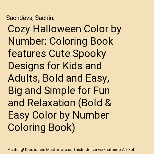 Cozy Halloween Color by Number: Coloring Book features Cute Spooky ...