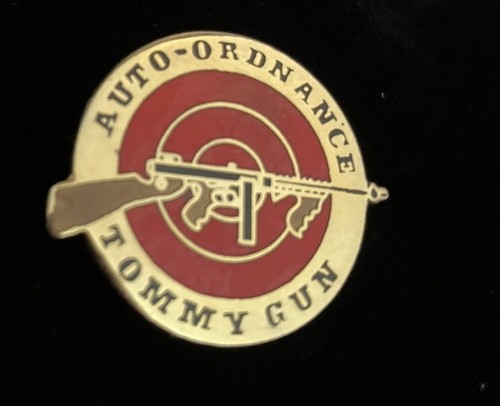 Auto-Ordnance Corporation Tommy Gun Lapel Pin Thompson submachine gun ...