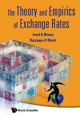 Theory And Empirics Of Exchange Rates, The by Imad A Moosa, Razzaque H ...