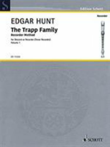 The Trapp Family Recorder Method, Book 1: Descant or Tenor by Hunt ...