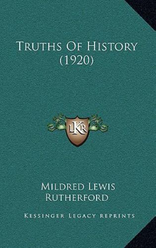 Truths of History by Mildred Lewis Rutherford (2010, Hardcover) for ...