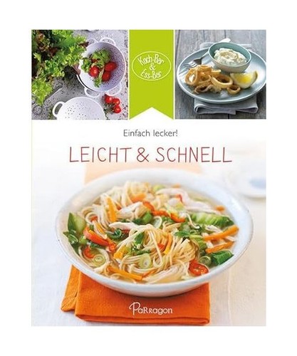 Koch-Bar & Ess-Bar - Einfach lecker! Leicht & schnell 1472380835 | eBay.de