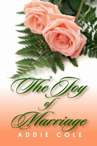 The Joy of Marriage by Addie Cole (2019, Trade Paperback) for sale ...