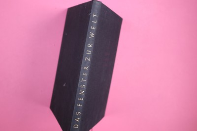 198948 Bertram Otto DAS FENSTER ZUR WELT Dokumentar. Bildbericht über d ...