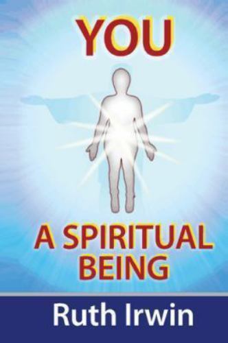 You a Spiritual Being by Ruth Irwin (2013, Hardcover) for sale online ...