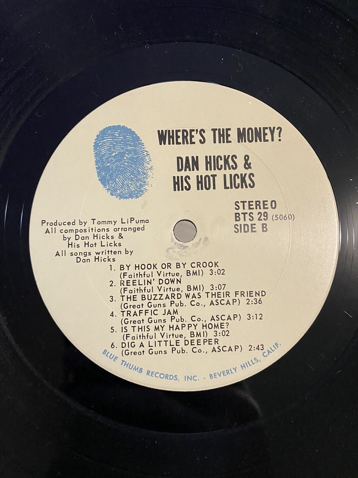 Dan Hicks & His Hot Licks - Where's the Money - Blue THumb BTS-29 LP ...