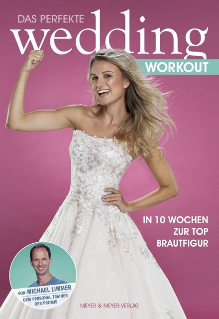 Das perfekte Wedding Workout von Michael Limmer (2018, Taschenbuch ...