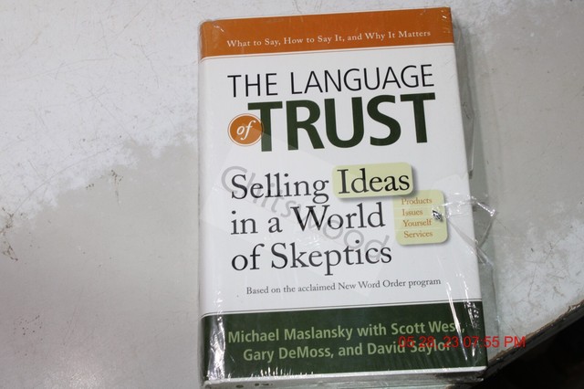 The Language of Trust : Selling Ideas in a World of Skeptics by Gary ...