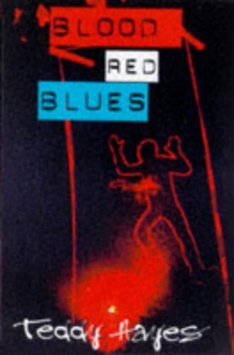 BLOOD RED BLUES by Teddy Hayes Paperback / softback Book The Fast Free ...