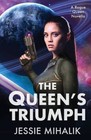 The Queens Triumph (Rogue Queen) - Paperback By Mihalik, Jessie - GOOD ...